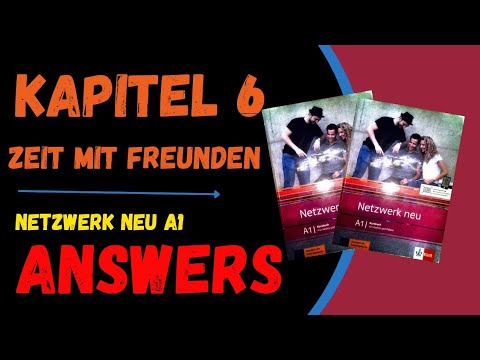 kapitel 6 zeit mit freunden || Answers || Netzwerk neu A1 kursbuch ...