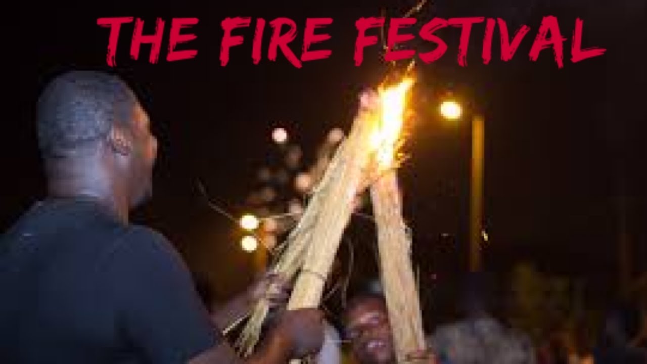 THE FIRE FESTIVAL | HOW IT IS CELEBRATED| |TRAGEDY BEHIND ITS ...