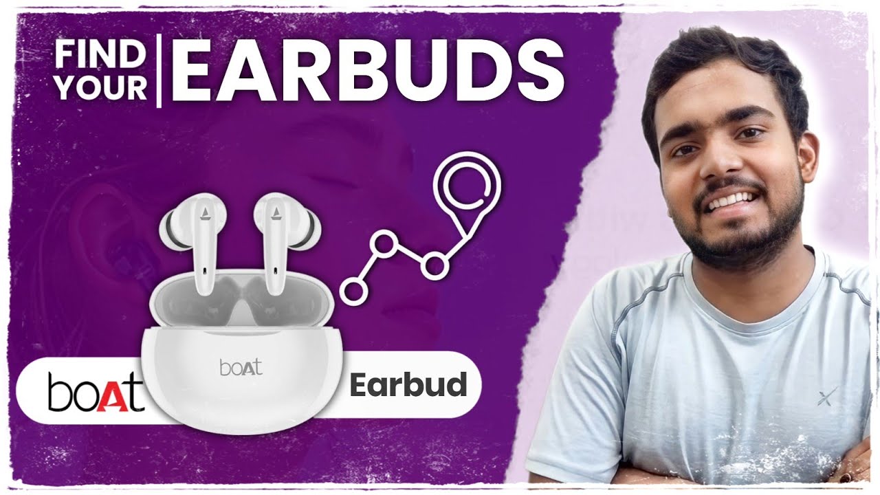 Find Your Lost Earbuds | Track Your Products Of Boat And Other Brands ...