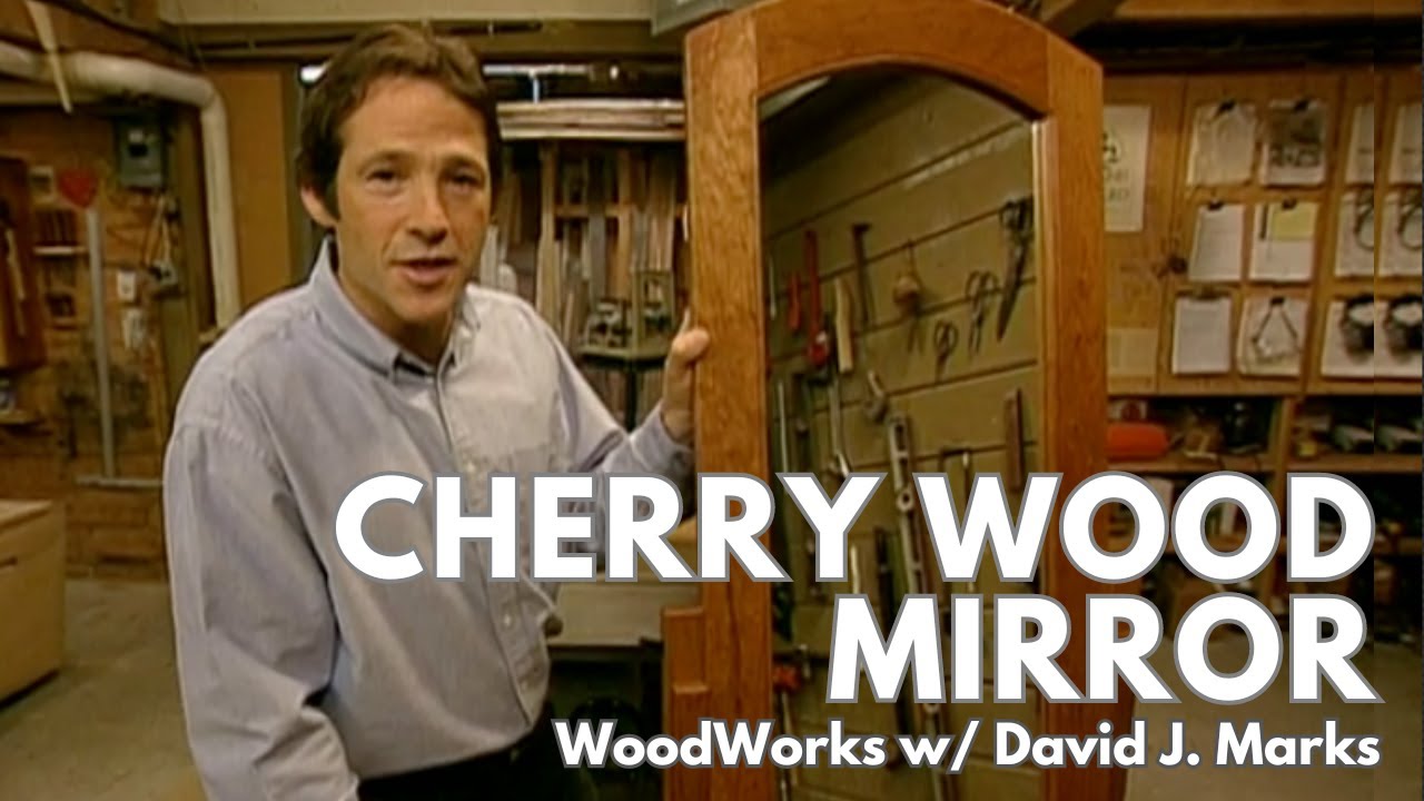 Building a Cherry Wood Freestanding Mirror | WoodWorks with David J ...