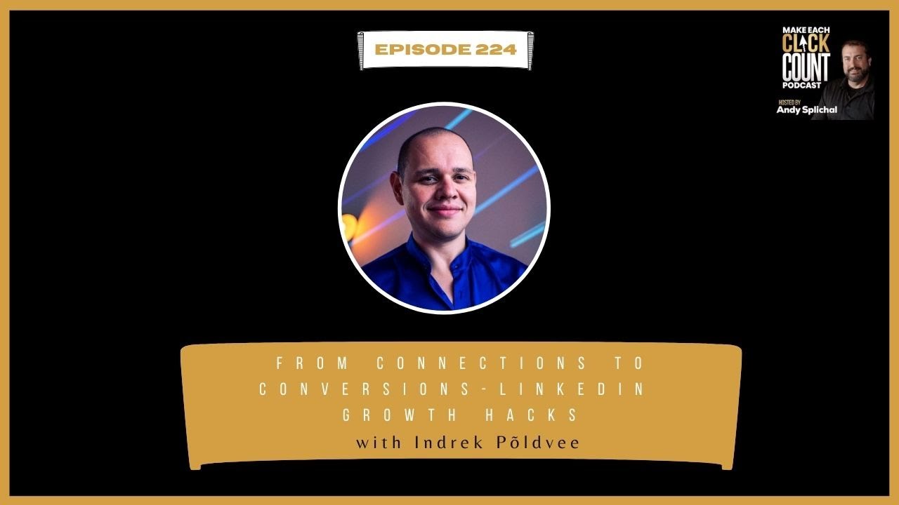 From Connections to Conversions - LinkedIn Growth Hacks with Indrek Põldvee - YouTube