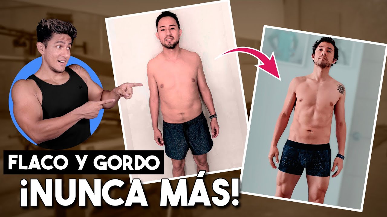 De ser FLACO CON PANZA a tener un CUERPO DEFINIDO! - YouTube