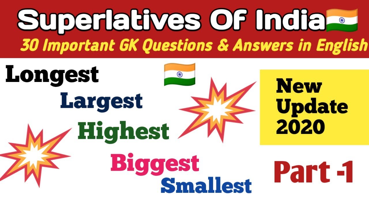 Superlatives Of India Longest Largest Highest Smallest In India superlatives-of-india-longest-largest-highest-smallest-in-india