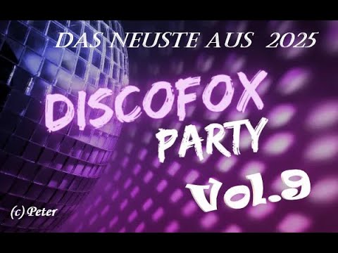 Discofox Party Vol. 9 - Aktuelles aus 2025 - YouTube