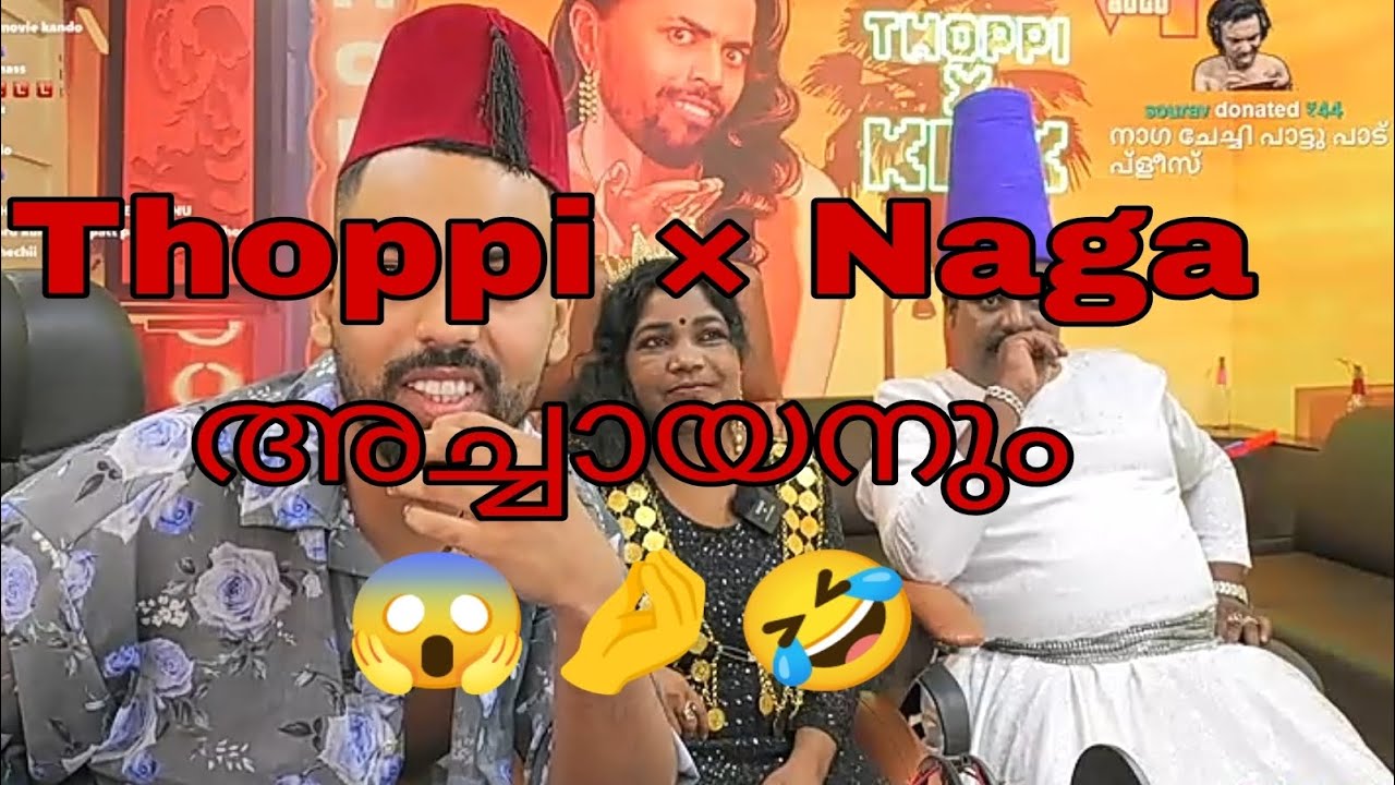 Thoppi & nagachechi stream - YouTube