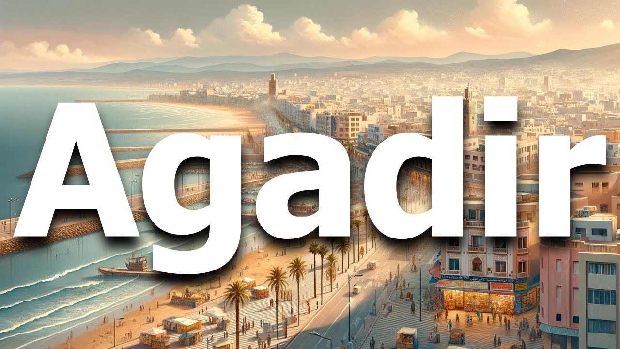 Agadir Morocco: 13 BEST Things To Do In 2024 (Travel Guide) - YouTube