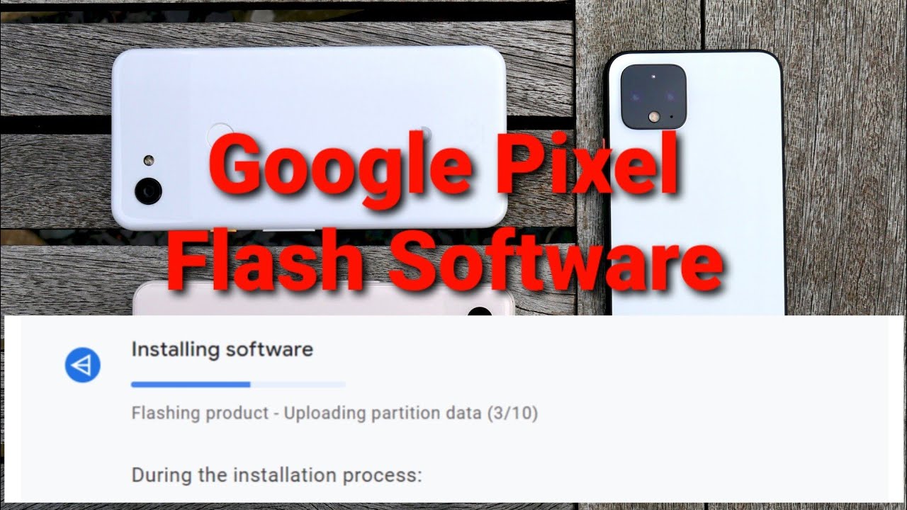 Google Pixel Flash File Software - YouTube