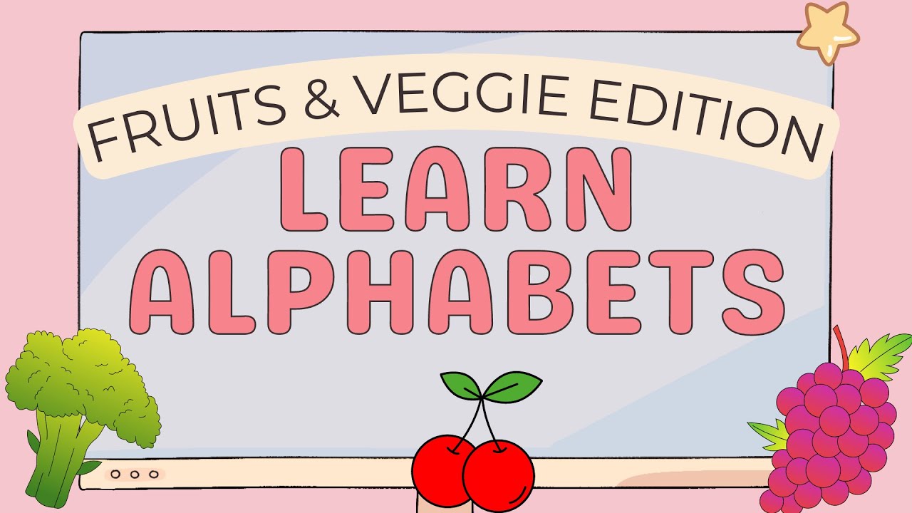 Learn Alphabets and names of different fruits and vegetables | exotic ...