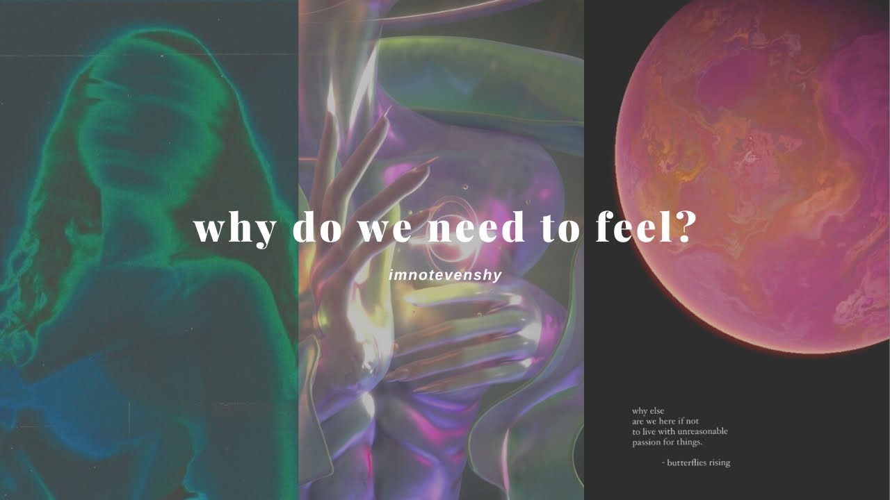 the importance of feeling your feelings | why do we need to feel? - YouTube
