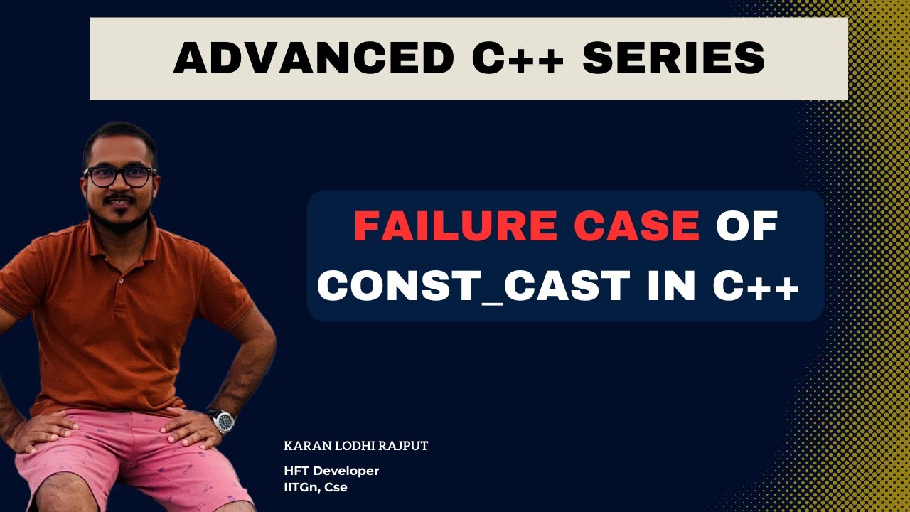 Failure case of const_cast in c++ || const_cast in c++ || advanced c++ series - YouTube