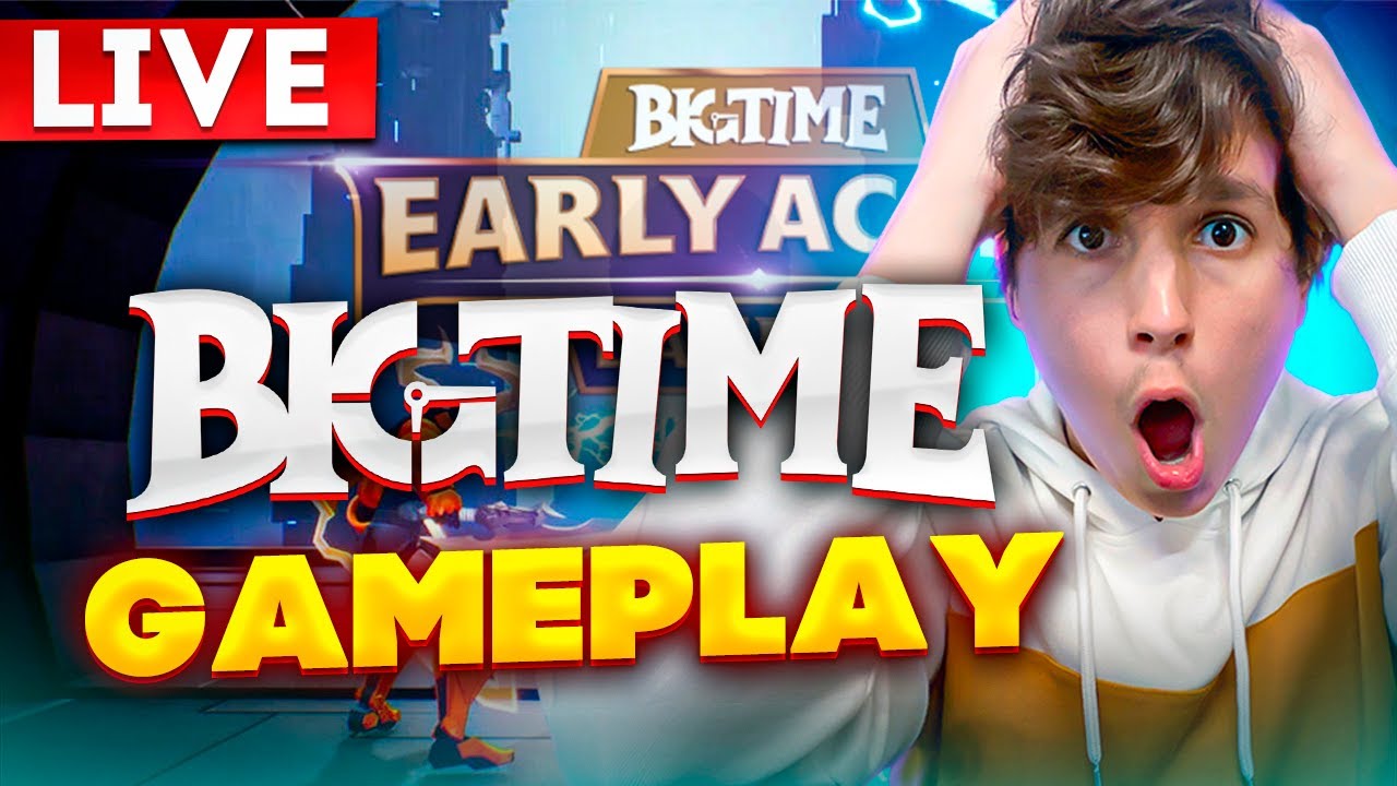 (LIVE) BIG TIME - GAMEPLAY EARLY ACCESS VIP GOLD PASS - YouTube