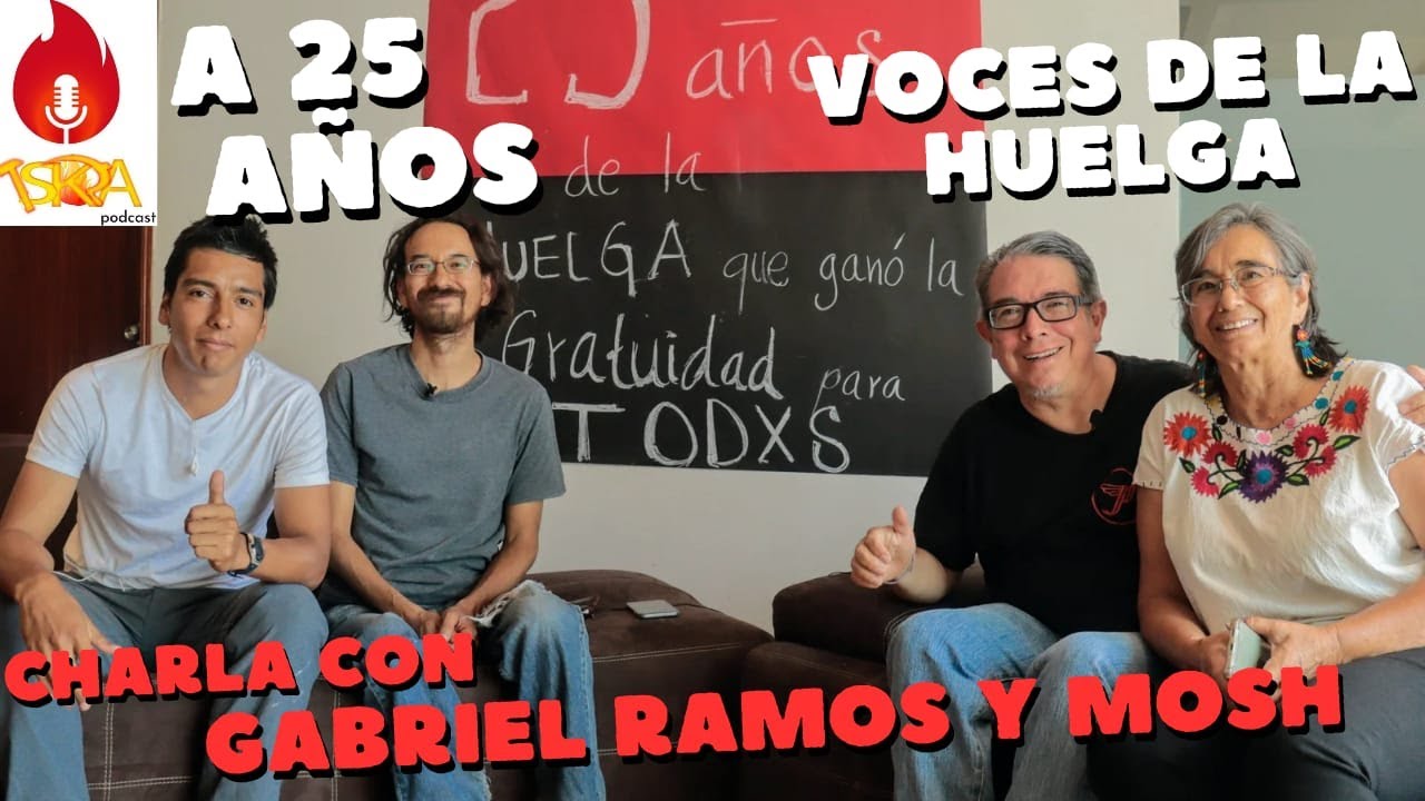 A 25 años de la huelga del CGH. Charla con Alejandro Echevarría ¨Mosh ...
