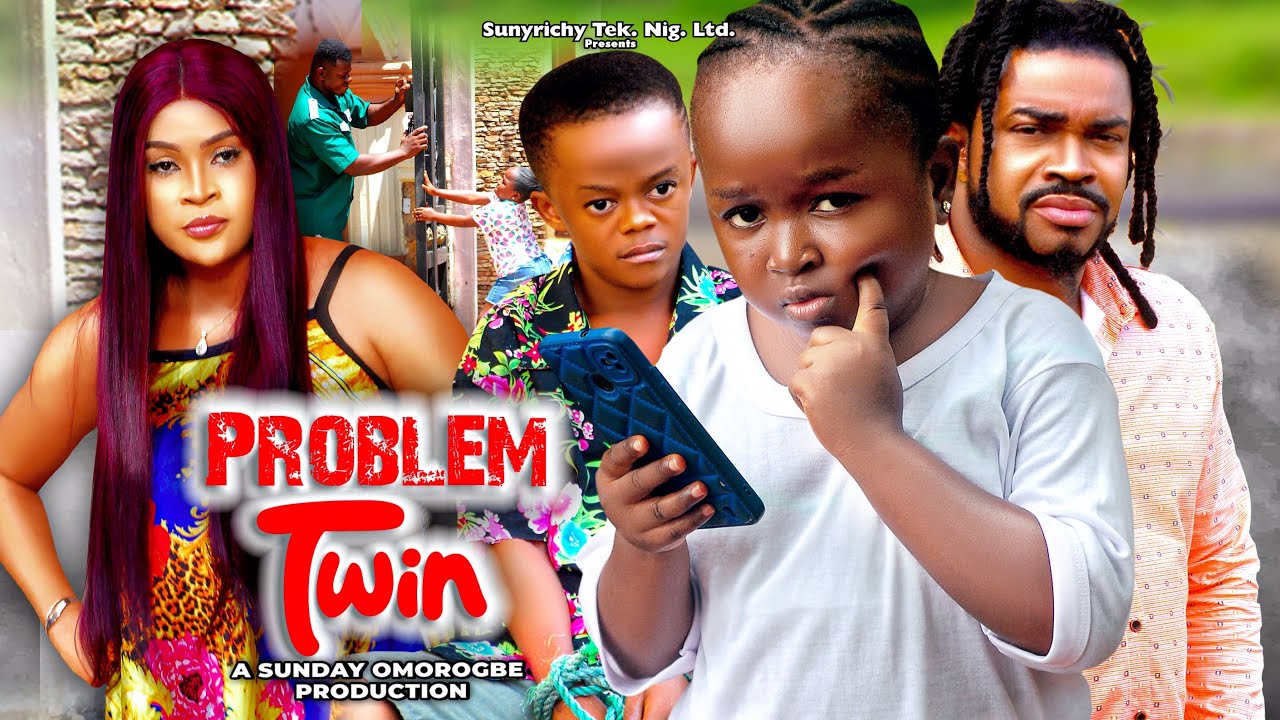 PROBLEM TWIN Pt. 1 - Ebube Obio Maleek Milton Kenechukwu Ezeh 2023 ...