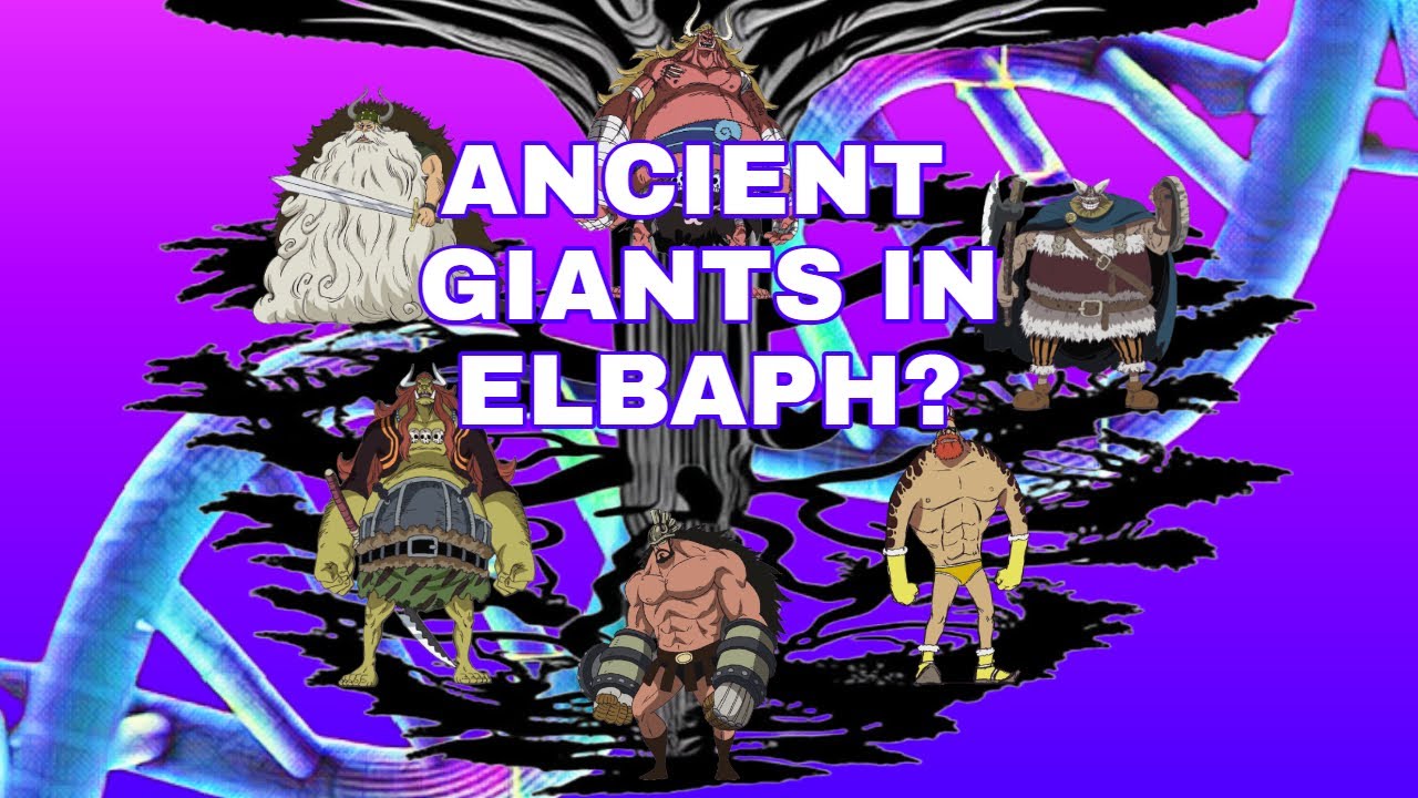 One Piece: Ancient Giants in Elbaph? (Mini Theory) - YouTube