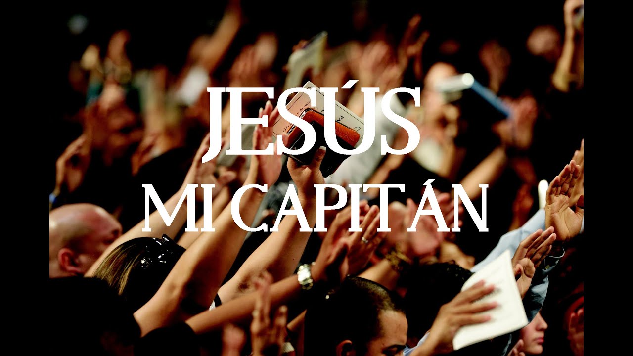 JESÚS MI CAPITÁN - JOSE GOMEZ / (LETRAS PARA ALABAR A JEHOVÁ) - YouTube