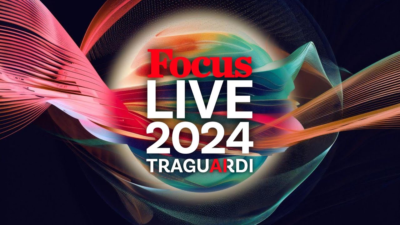 Focus Live 2024 - la diretta della seconda giornata sabato 9 novembre ...