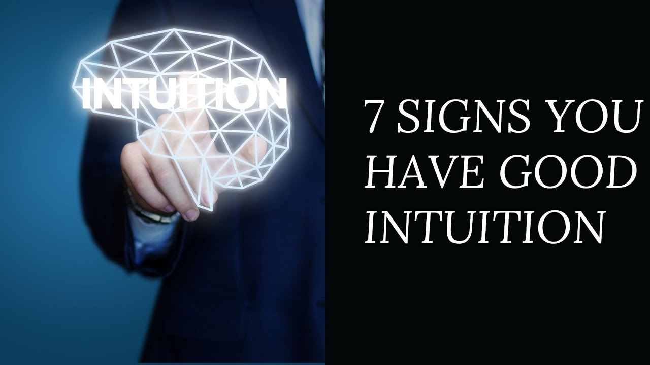 7 Signs You Have Good Intuition - YouTube