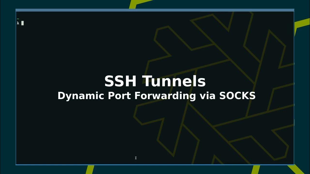 Ssh Tunnel For Dynamic Port Forwarding Tutorial Youtube