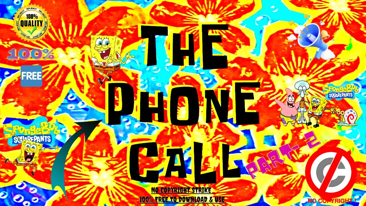 The Phone Call📞- Spongebob Time Cards🔥Sound Effect🔊👍🏻No Copyright ...