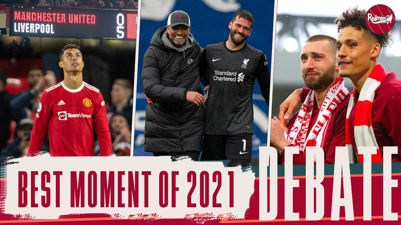 Picking Our Best Liverpool FC Moment Of 2021! - YouTube