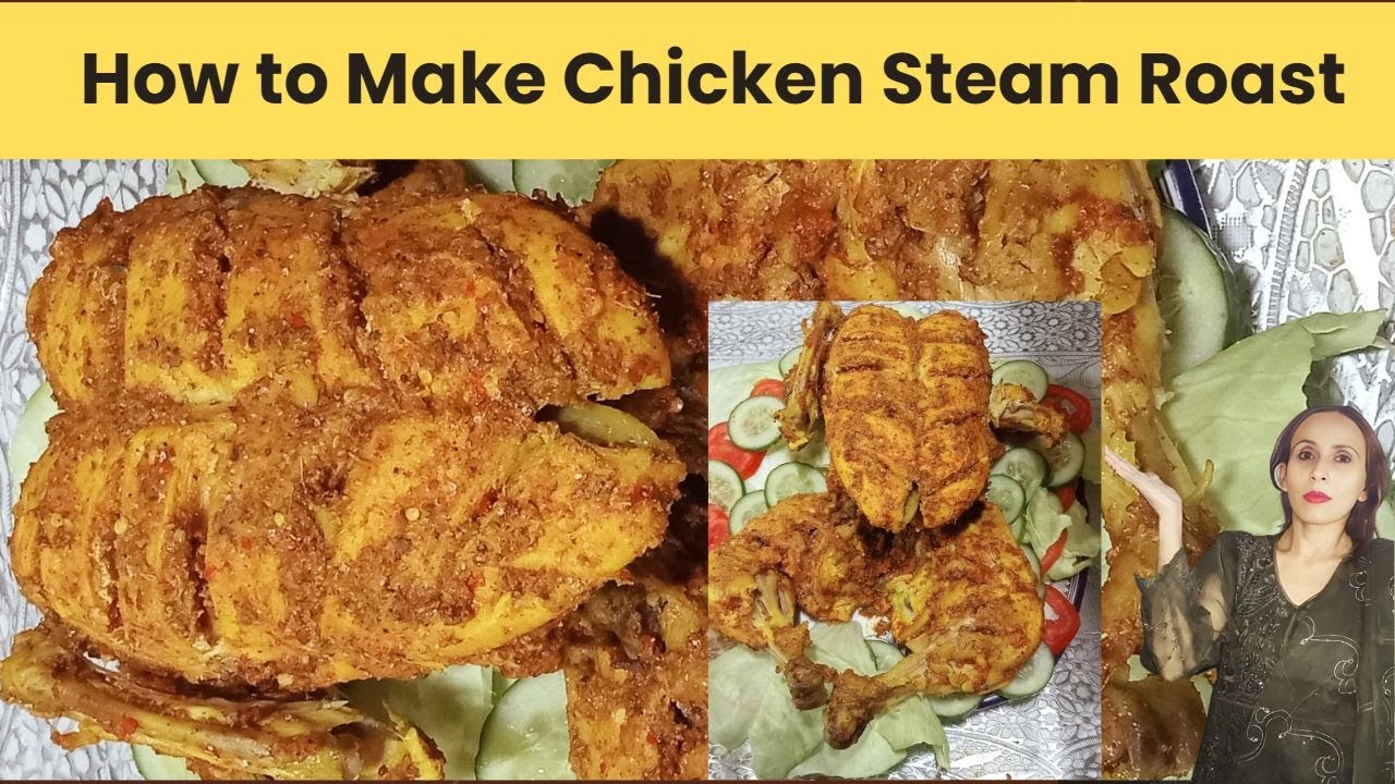 chicken stream roast Special For Eid Recipe By apnakitchen with ...