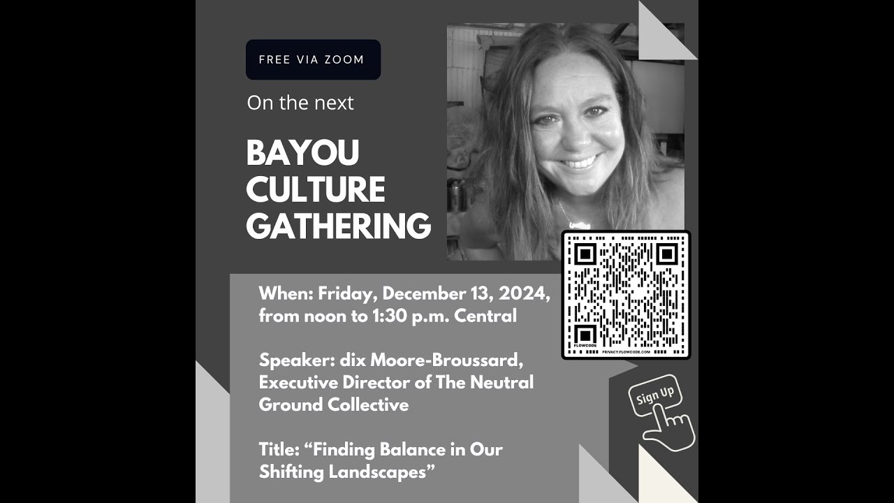 Bayou Culture Gathering December 2024 | dix Moore-Broussard - YouTube