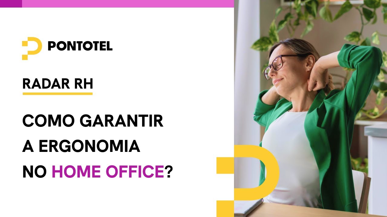 ERGONOMIA NO HOME OFFICE: confira dicas de como aplicar! - YouTube