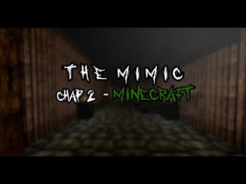 Minecraft Mimic Chapter 2... - YouTube