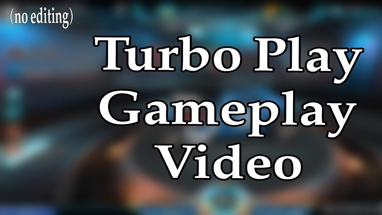 Free Turbo Play Gameplay Video (No editing) - YouTube
