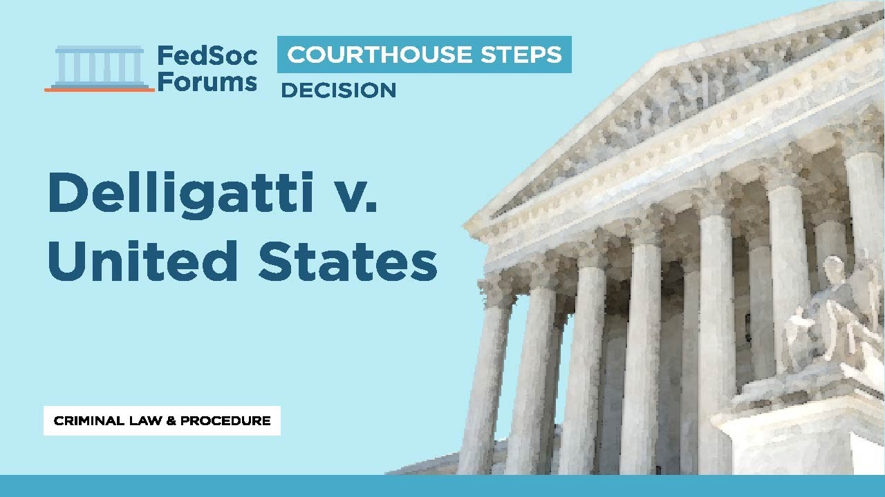 Courthouse Steps Decision: Delligatti v. United States - YouTube