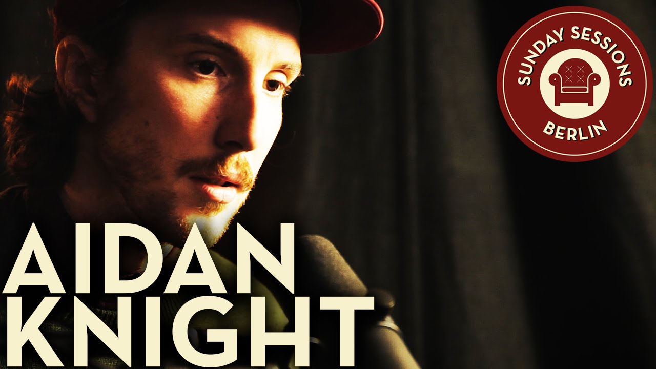 Aidan Knight "Funeral Singers" (Unplugged Version) Sunday Sessions ...