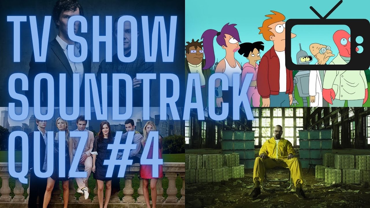 TV Show Soundtrack Quiz #4 - YouTube