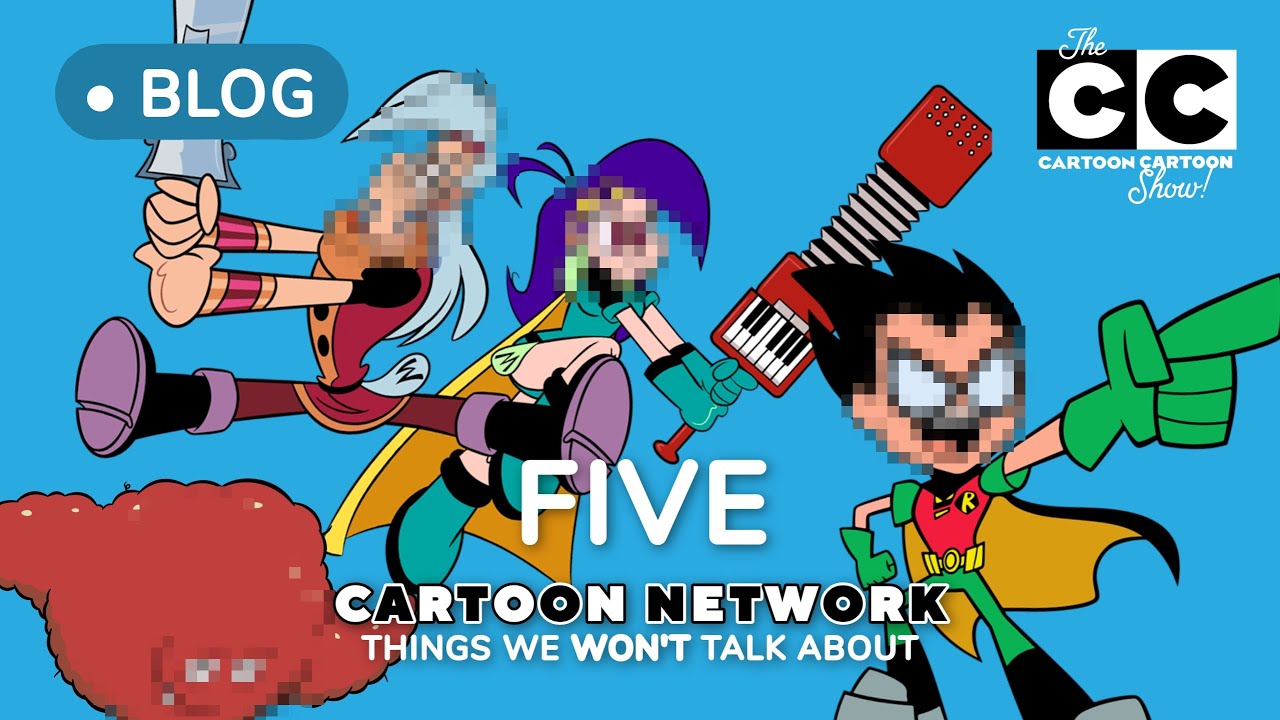 Five Cartoon Network Things We WON'T Talk About! | The Cartoon CARTOON ...