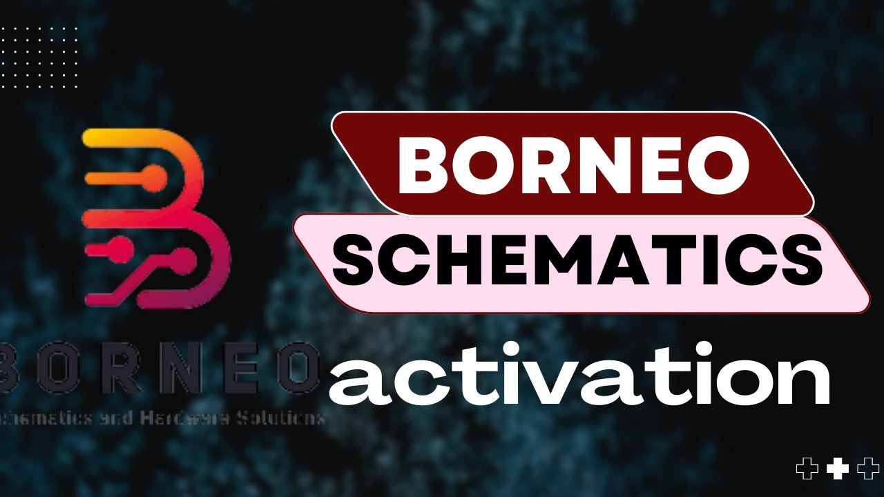 how to Activate Borneo Schematics ( മലയാളം ) - YouTube