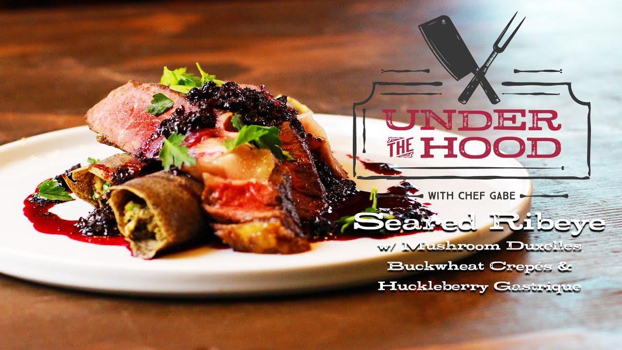 Chef Gabe Cook-a-Long for his Seared Ribeye, Buckwheat Crépes w ...
