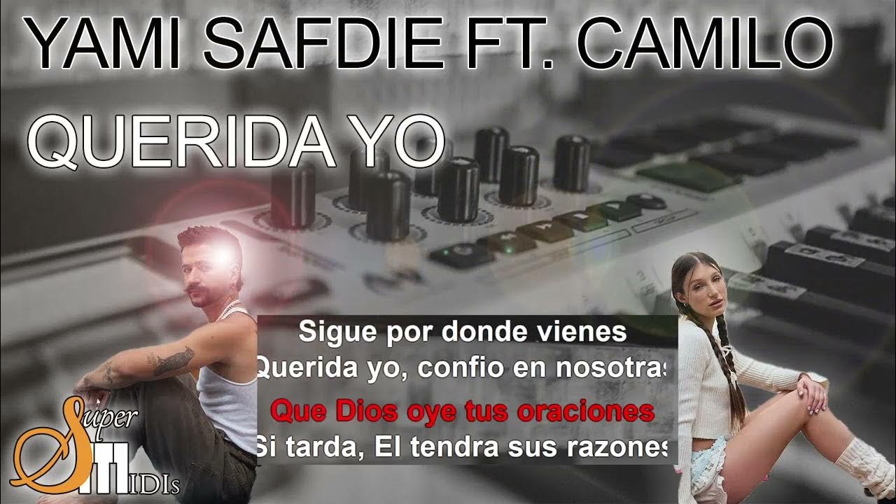 Yami Safdie ft. Camilo - Querida Yo | Letra (PISTA MIDI KARAOKE PROFESIONAL) SuperMIDIs - YouTube