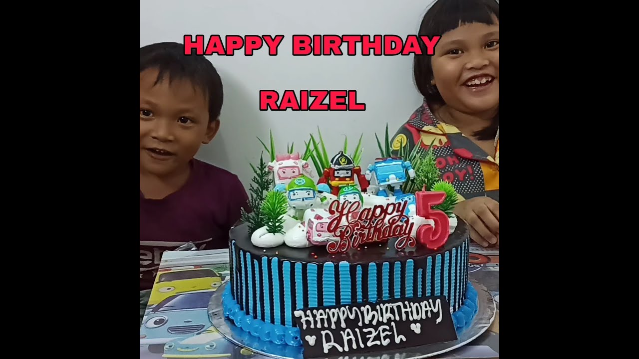 Happy Birthday Raizel #ulangtahun - YouTube