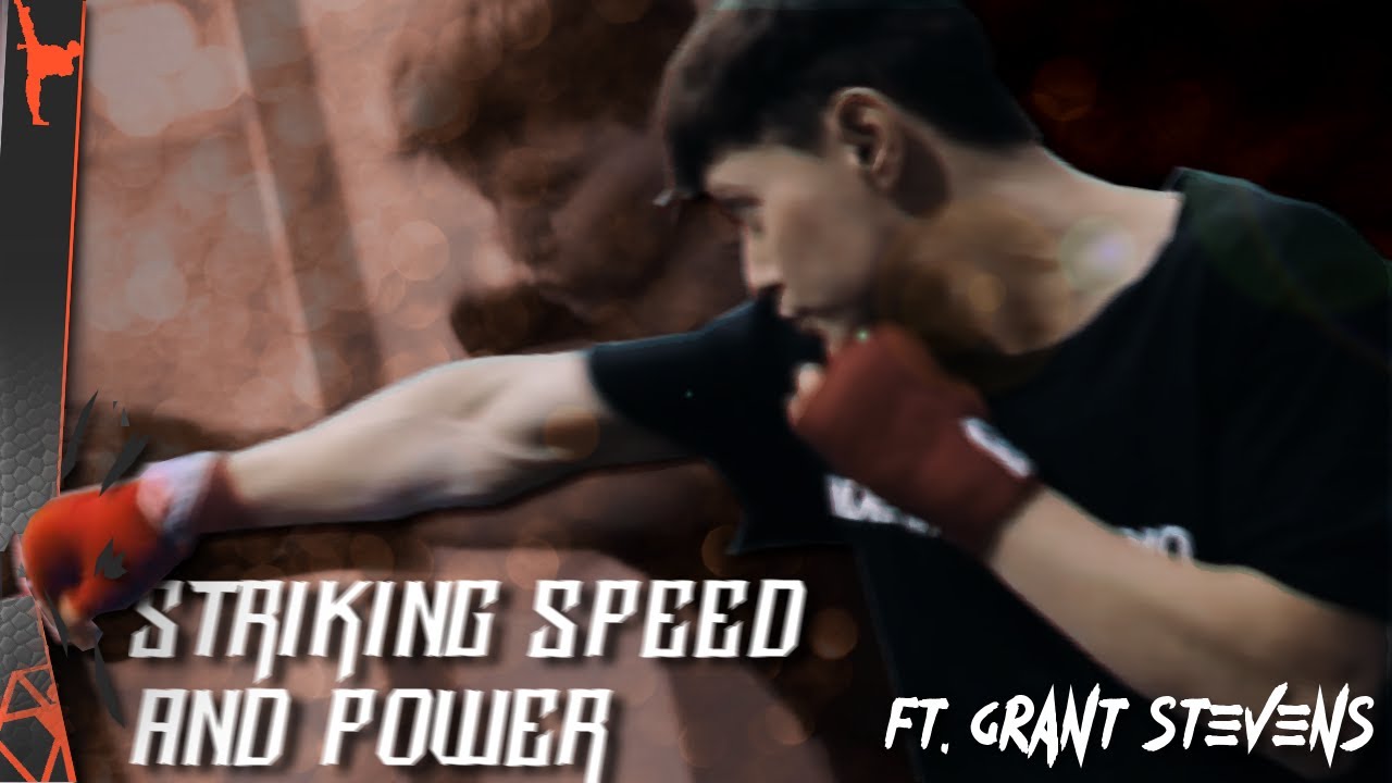 How to Develop Striking Speed and Power - Ft. Grant Stevens - YouTube