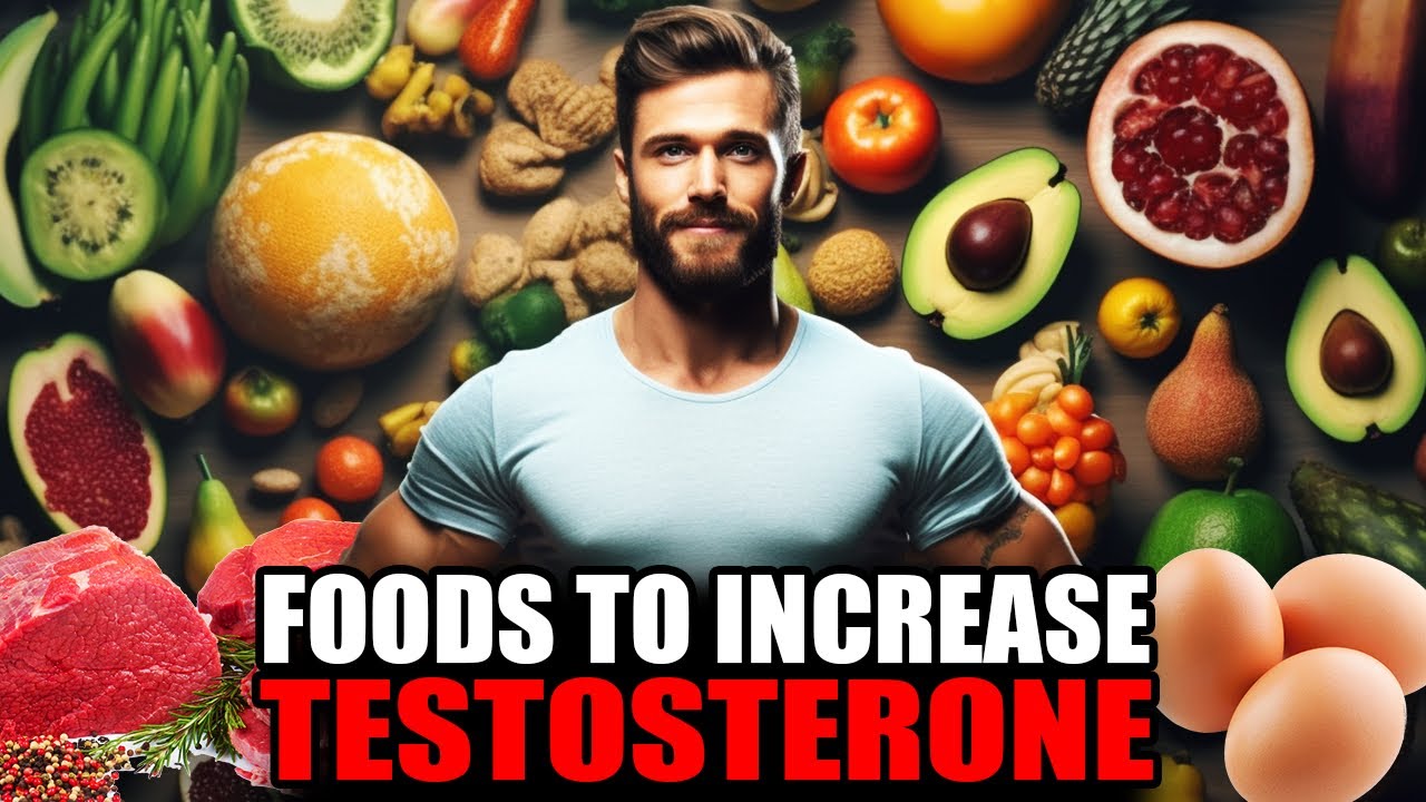 Boost Testosterone Levels Naturally With These Foods. - YouTube