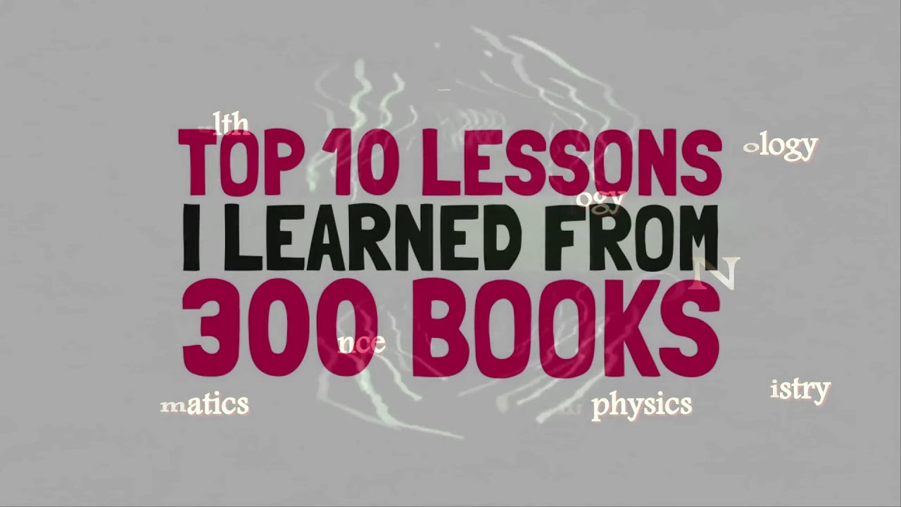 Top Lessons From 300 Books - YouTube