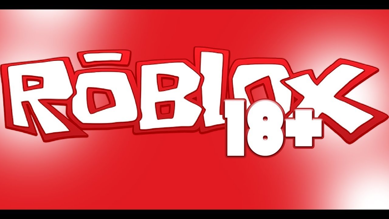 ROBLOX IS LETING PEOPLE CREATE AND PLAY 18+ GAMES - YouTube
