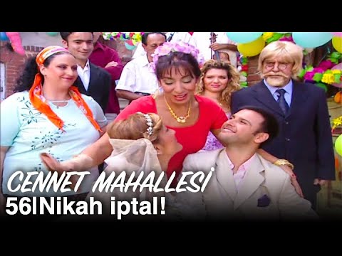 Nikah iptal! | Cennet Mahallesi 56. Bölüm