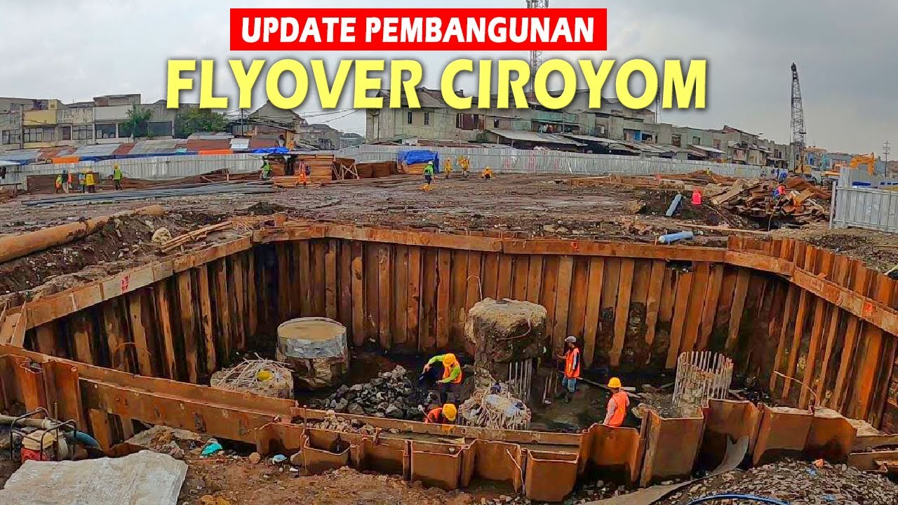 UPDATE Progres Pembangunan FLYOVER CIROYOM Semakin Terlihat Bentuknya ...