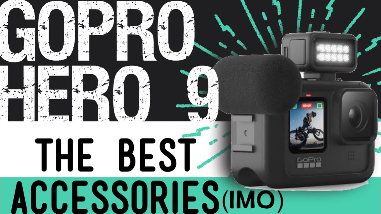 THE BEST GOPRO 9 ACCESSORIES - YouTube