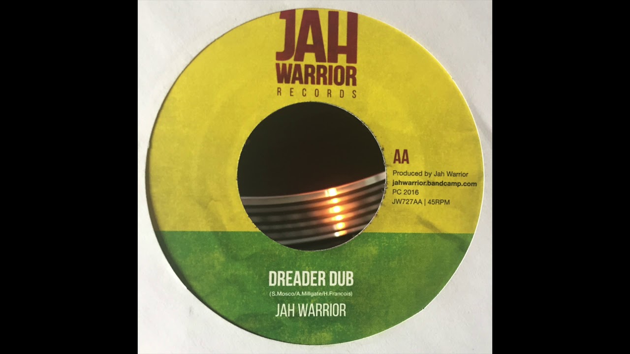 Dreader Dub - Jah Warrior (S.Mosco.A.Milgate.H.Francois) - Jah Warrior ...