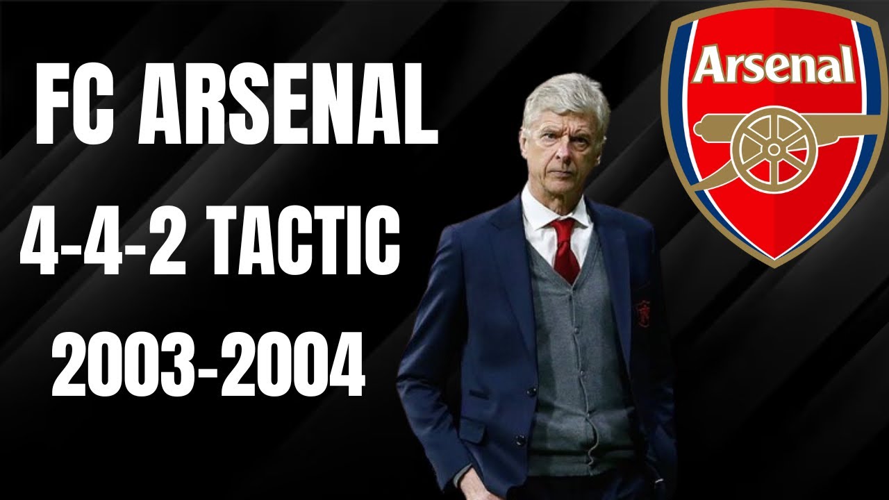 FC24-FC ARSENAL INVINCIBLE TACTIC 2003-2004 SEASON FORMATION TACTIC AND ...