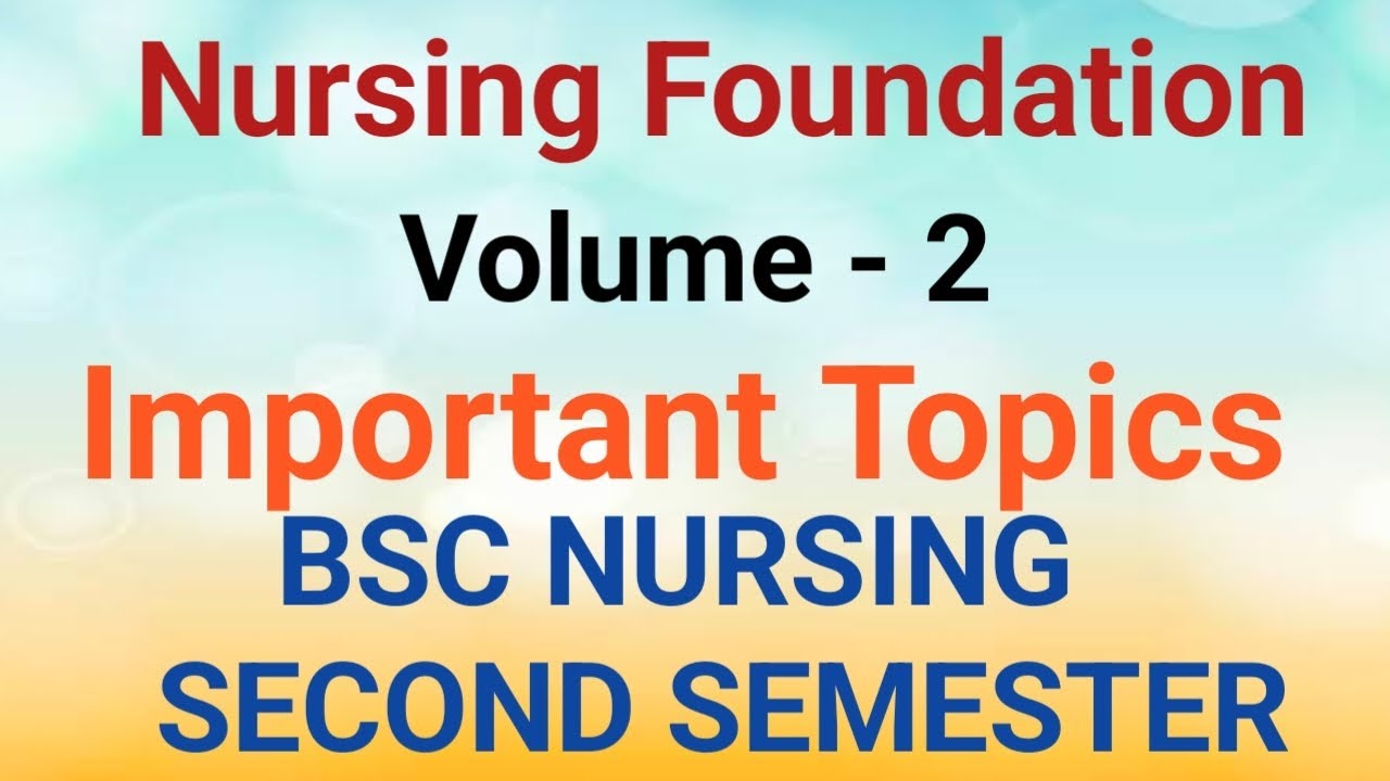 Important Topics in Foundation of Nursing vol.2 - YouTube