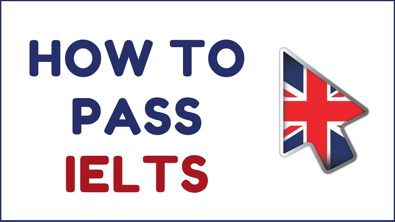 How To Pass The IELTS Exam YouTube how-to-pass-the-ielts-exam-youtube