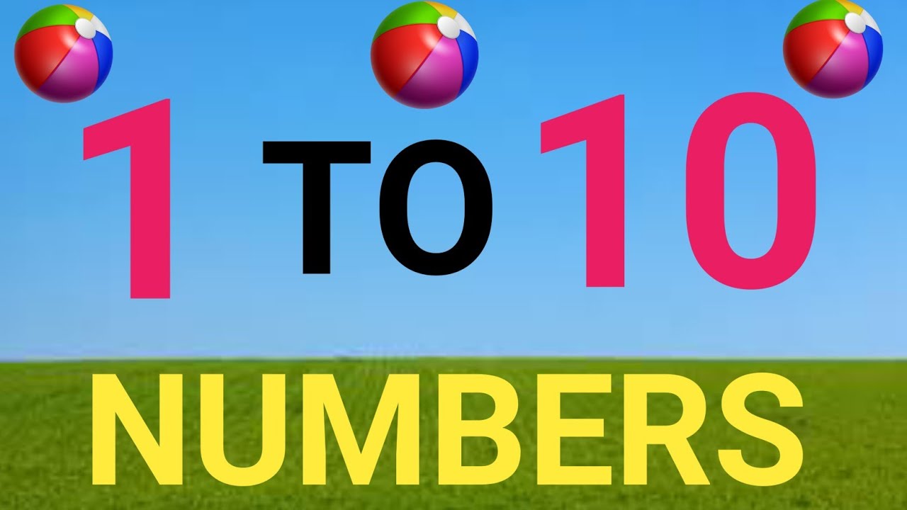 One to Ten, Numbers, 1 to 10, Counting Numbers For Kids - YouTube