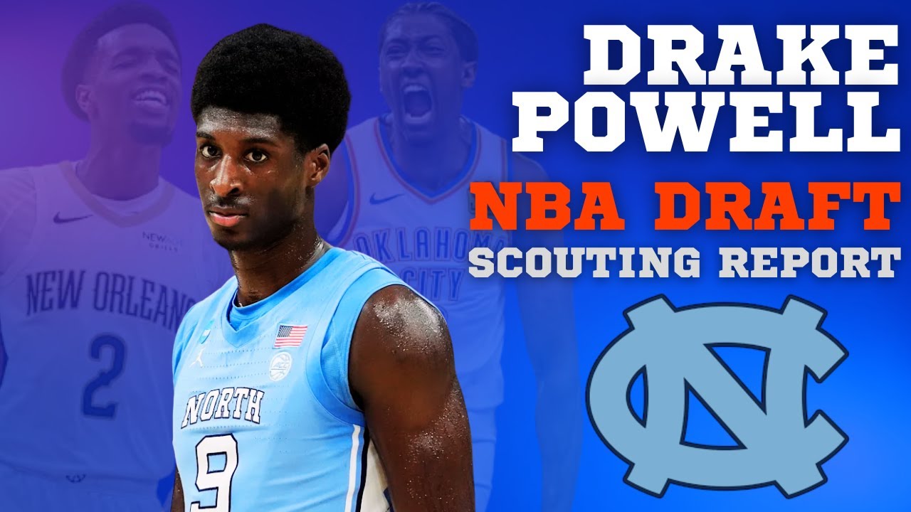Drake Powell Scouting Report - UNC Forward NBA Draft Breakdown And ...